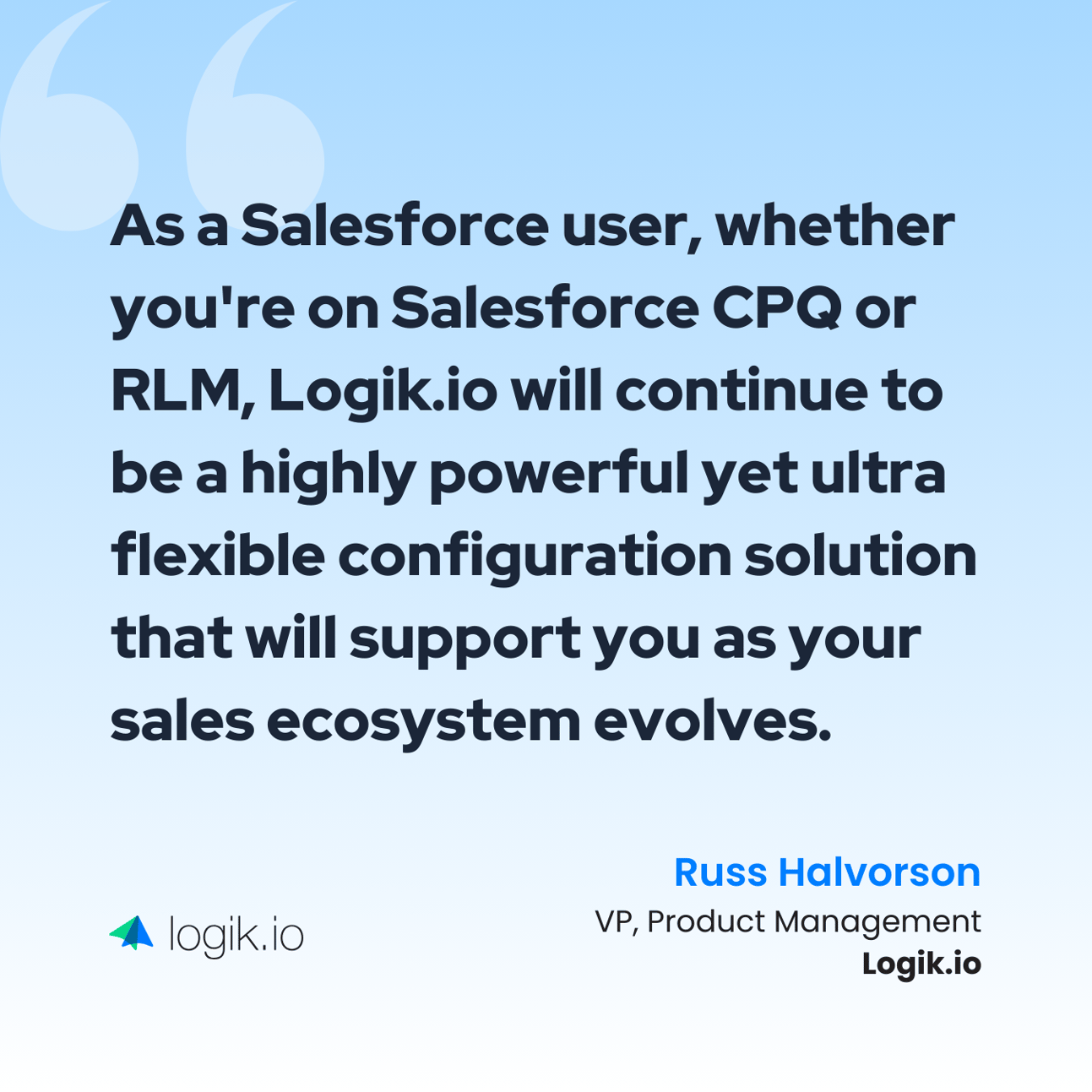 Using Logik.io with Salesforce Revenue Lifecycle Management